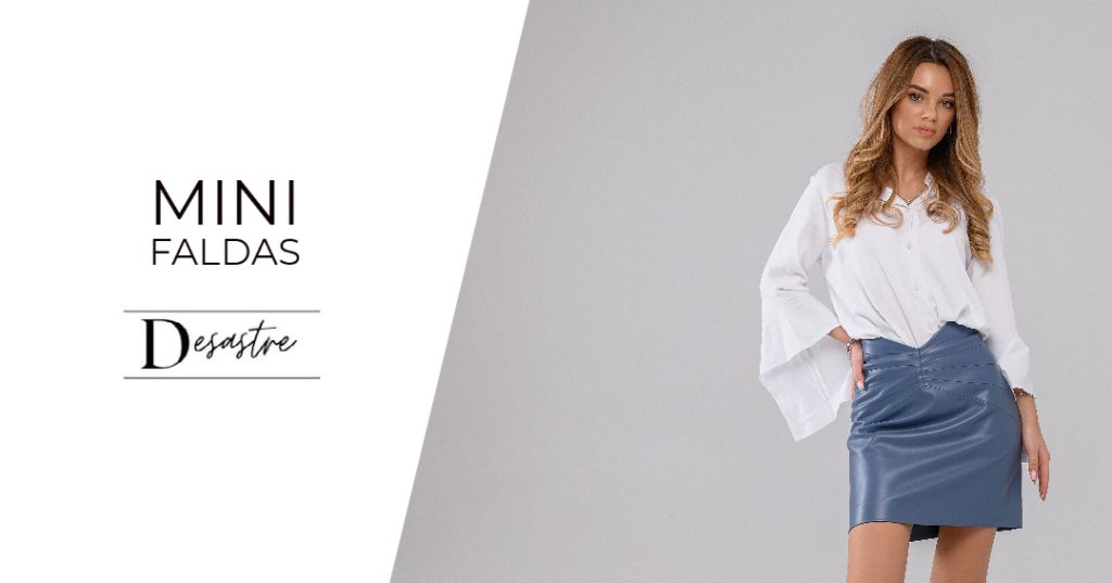 Minifaldas para mujer - Desastre